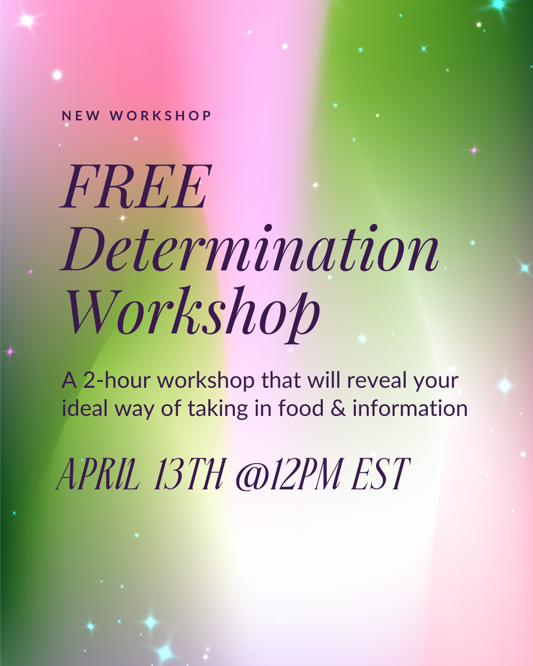 Determination Workshop